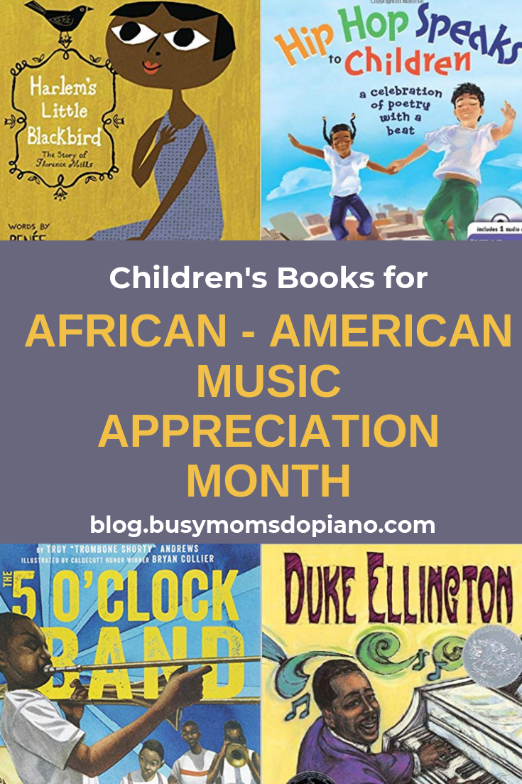 Children's Books for African-American Music Appreciation Month - Busy ...