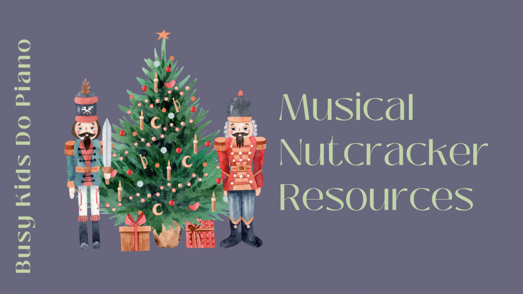 Musical Nutcracker Activities - Busy People Piano