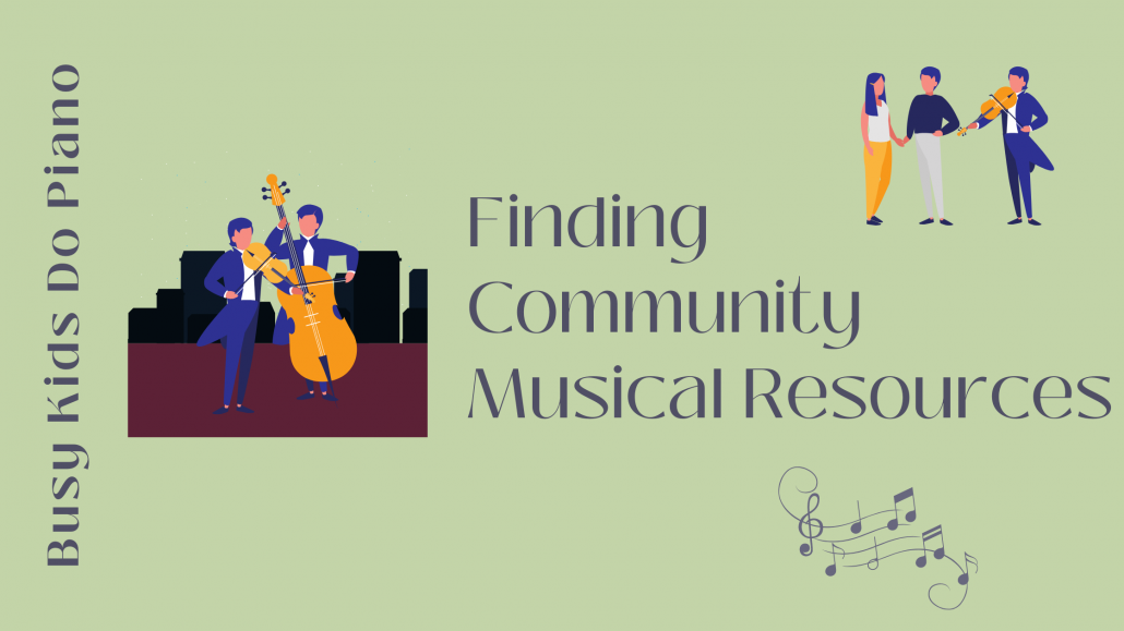 Finding Community Musical Resources. - Busy People Piano