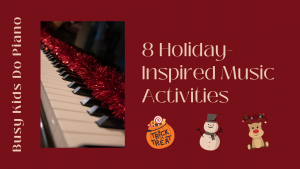 Holiday-Themed Musical Activities - Busy People Piano